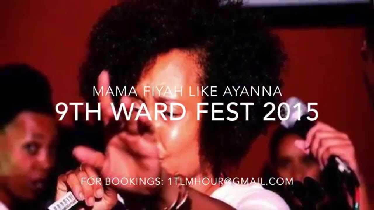 Mama Fiyah Like Ayanna Will Perform at 9th Ward Fest 2015 - YouTube