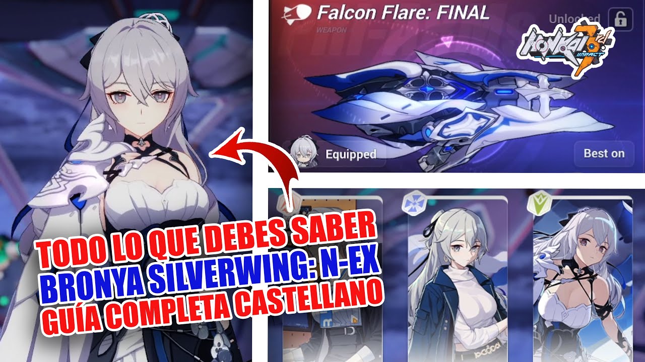 TODO LO QUE DEBES SABER "BRONYA SILVERWING: N-EX" | GUÍA COMPLETA | V.5 ...
