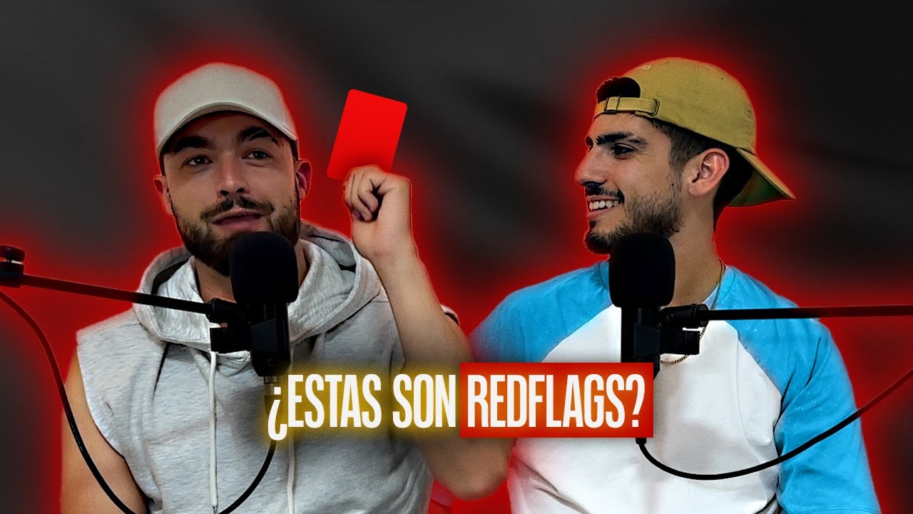 Las verdaderas RED FLAGS - Cap. 20 | BELLACOS TV - YouTube