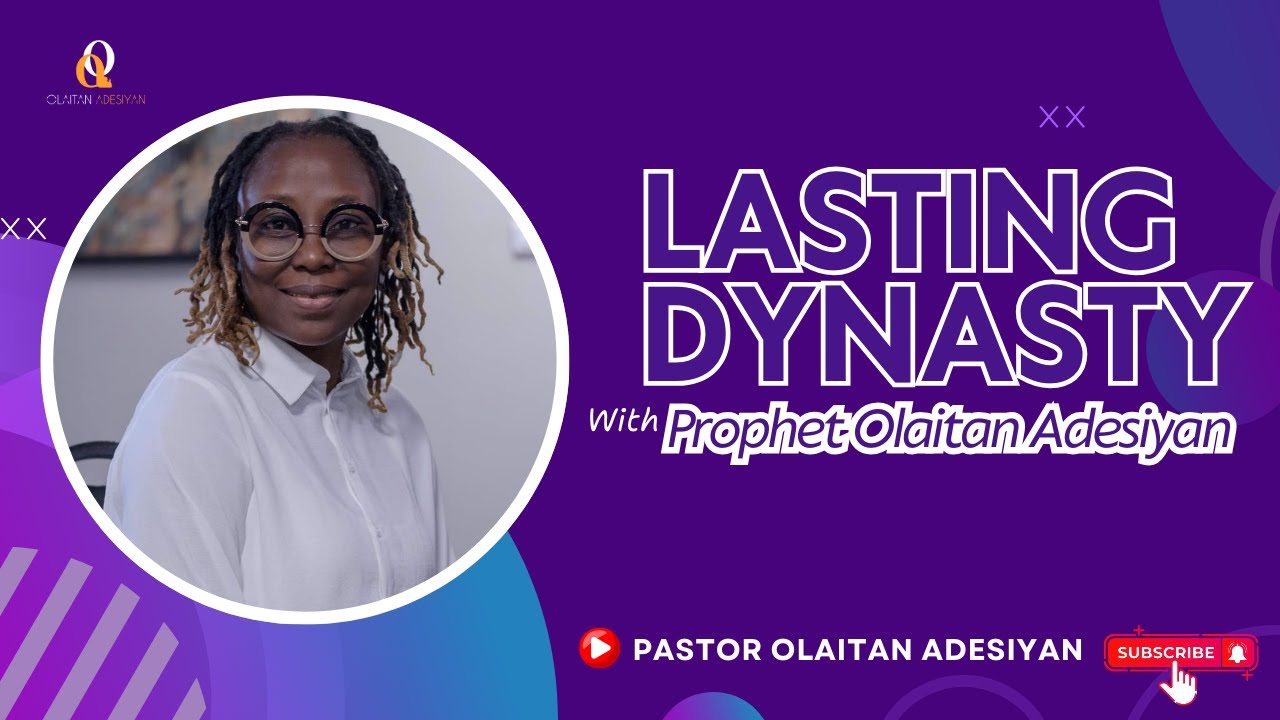 LASTING DYNASTY PRAYERS with PROPHET OLAITAN ADESIYAN - 20TH JULY, 2024 ...