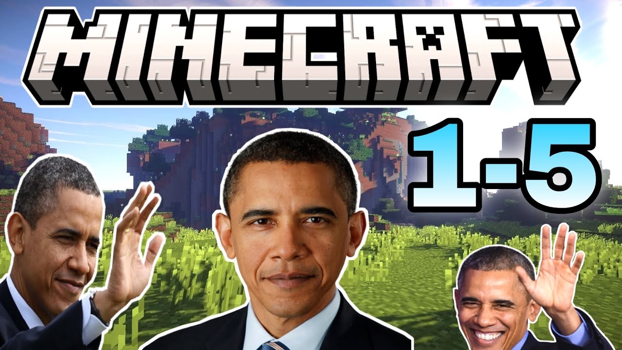 Obama Plays Minecraft 1-5 - YouTube