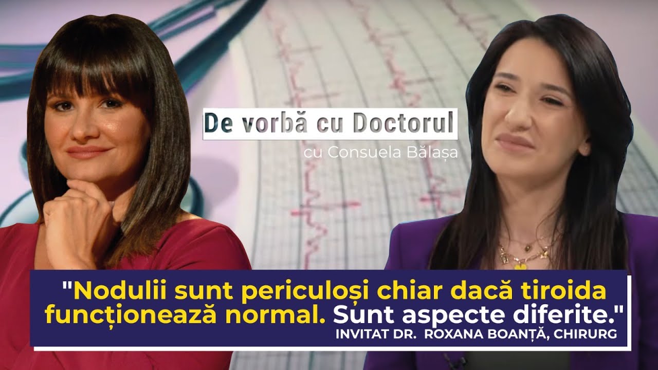 AFECȚIUNILE TIROIDEI CARE POT FI TRATATE CHIRURGICAL- cu Dr. Roxana ...