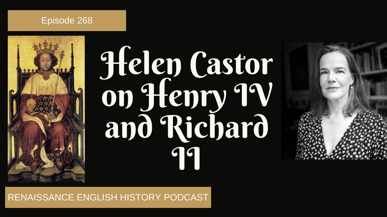Episode 268: Interview with Helen Castor: Exploring the Tragedy of Richard II and Henry IV - YouTube