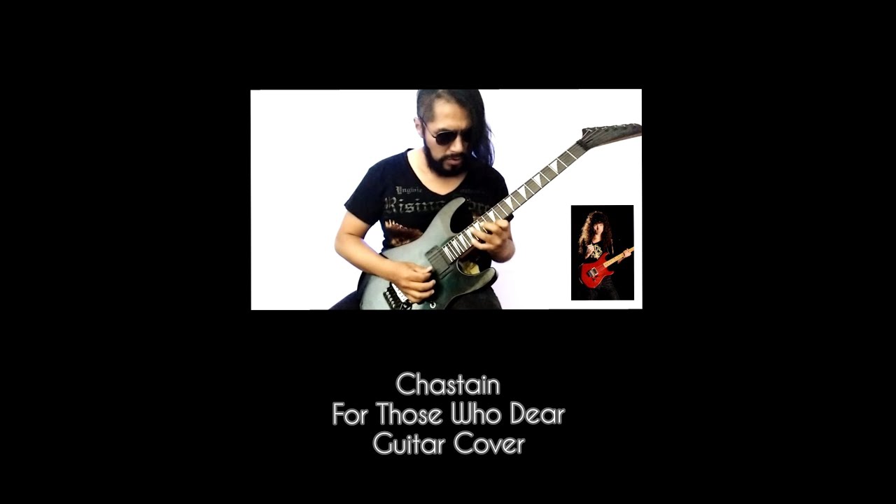 Chastain For Those Who Dare Guitar Cover - YouTube