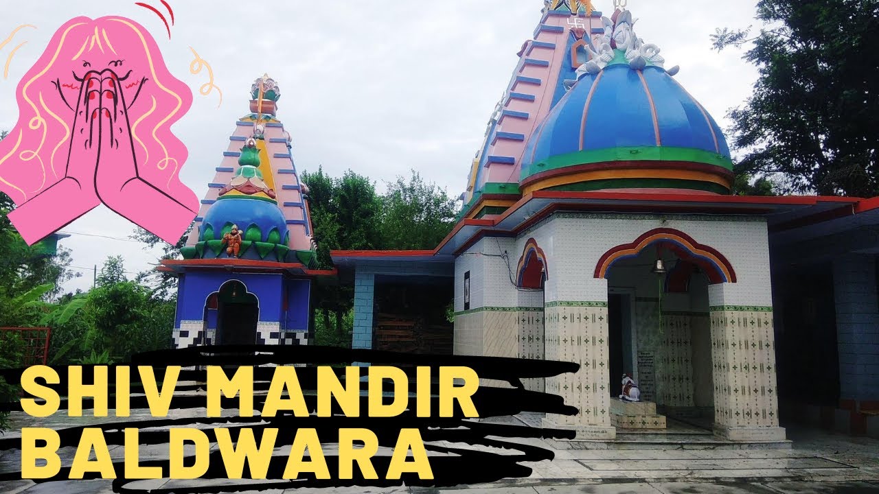 Shiv Temple Baldwara| Shiv Mandir Baldwara|Shiv Mandir District Mandi ...
