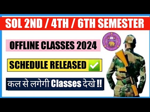 Sol 2/4/6th Semester Offline Classes Schedule Released 2024 II Sol Offline Classes Schedule 2024 ...