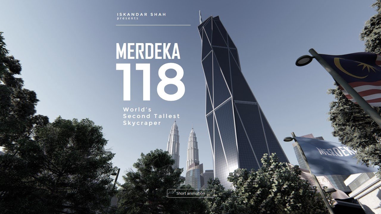 MERDEKA 118, the world's second tallest skyscraper - YouTube