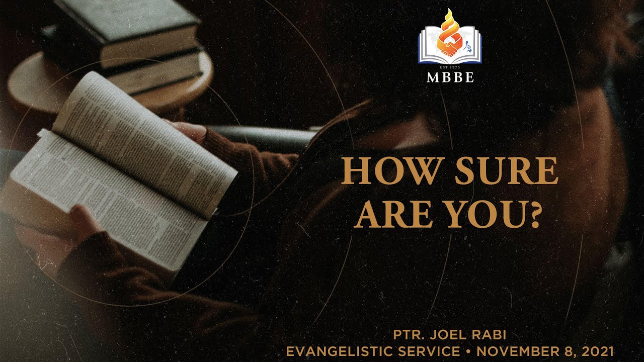 How Sure Are You? - Ptr. Joel Rabi - YouTube