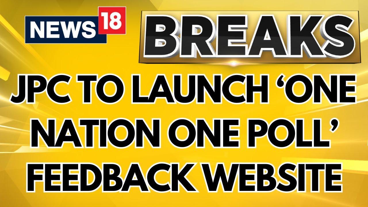 JPC To Lauinch A New Website In Regard To The 'One Nation One Election ...