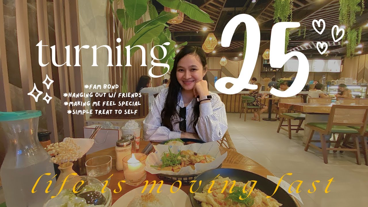 turning 25th | life is moving fast - YouTube