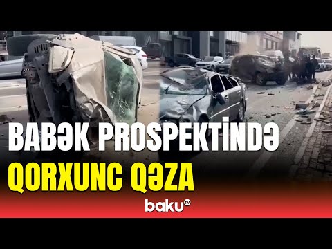 Ağır qəzanın anbaan görüntüsü | Babək prospektində dəhşətli hadisə