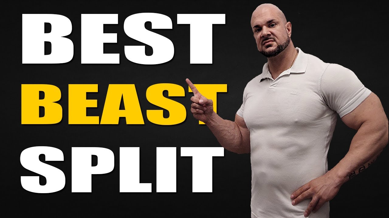 The Best BEAST Training Split (That Builds Size and Strength) - YouTube