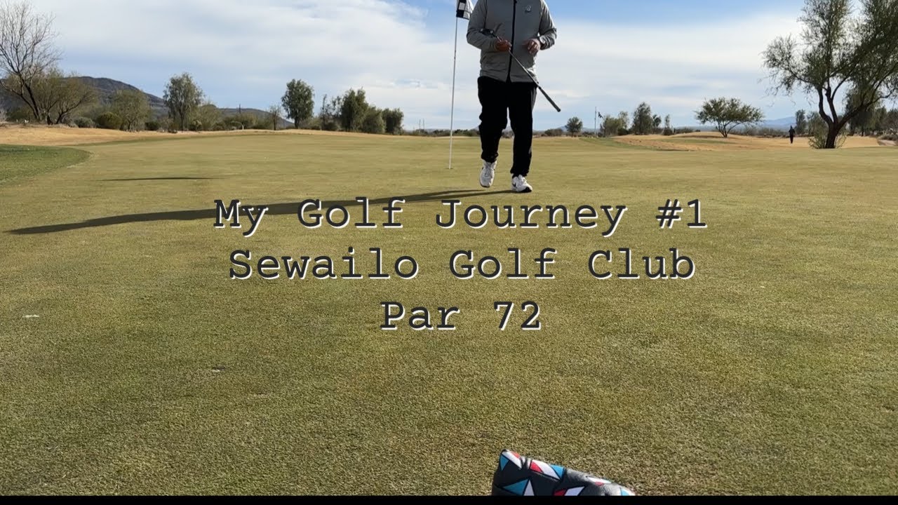 My First Golf Video. Sewailo Golf Course Front 9, Tucson, AZ. New ...