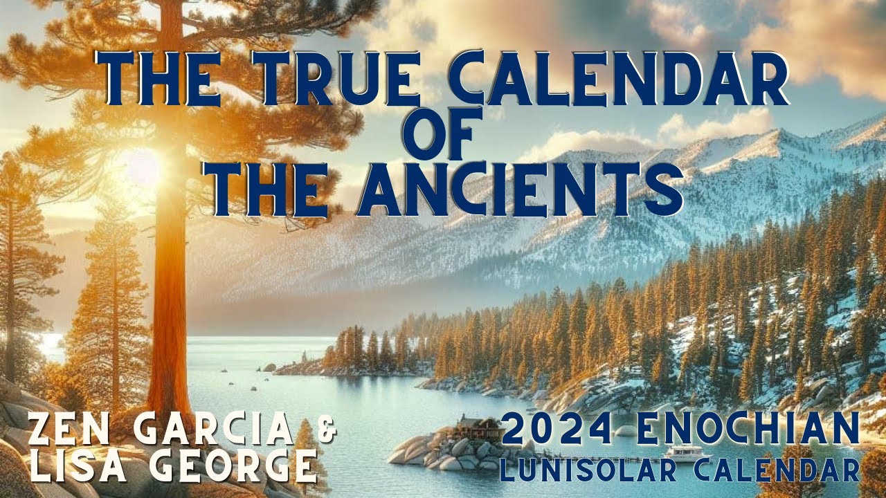 The True Calendar of the Ancients - Lisa George & Zen Garcia - YouTube