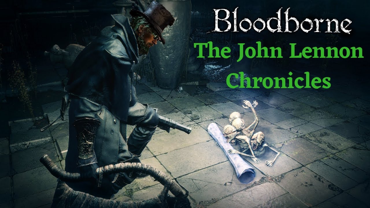 Bloodborne: John Lennon's secret mission - YouTube