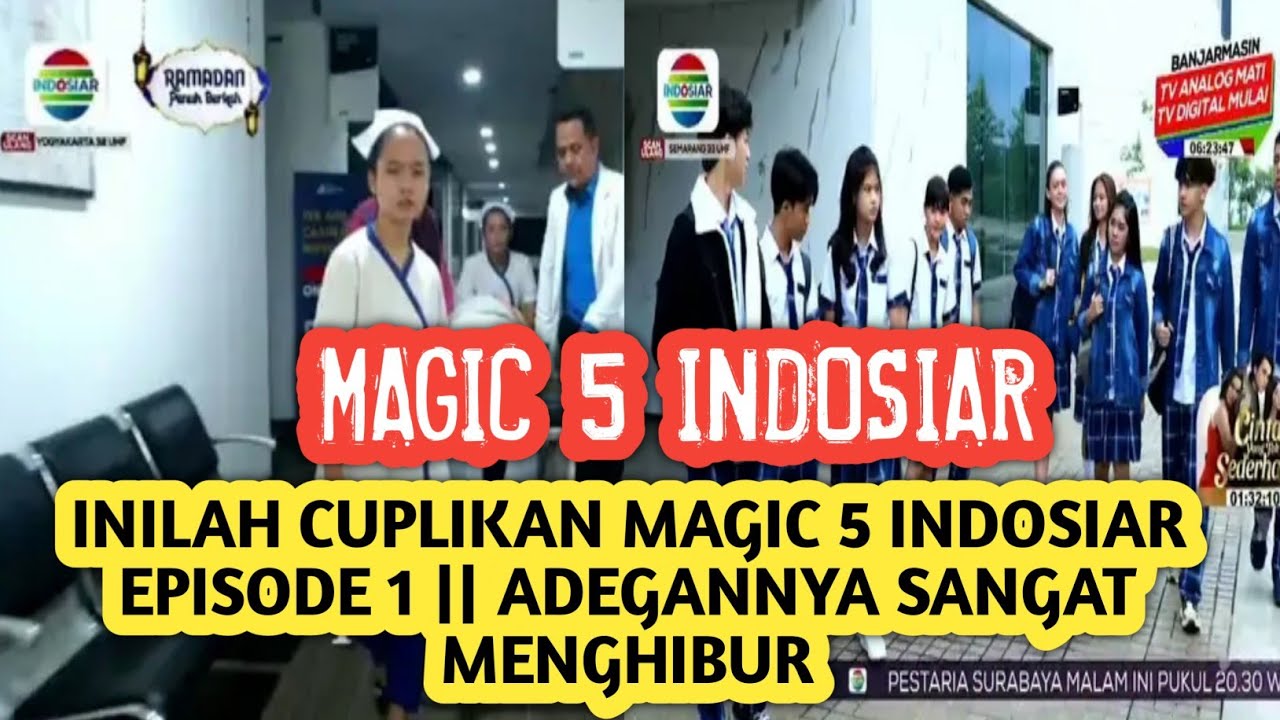 INILAH CUPLIKAN MAGIC 5 INDOSIAR EPISODE 1 || ADEGANNYA SANGAT ...