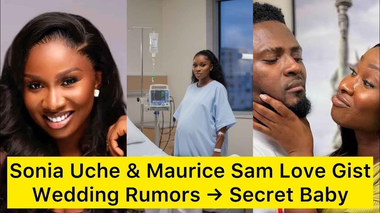 Sonia Uche & Maurice Sam Love Gist: Wedding Rumors → Secret Baby - YouTube