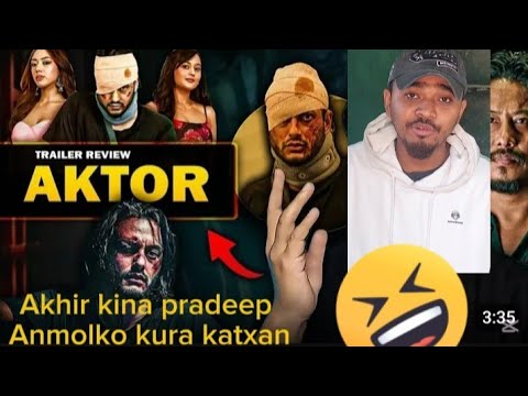 Aktor Take 1 Trailer Review New Nepali Movie Aktor Take 1 Review - YouTube