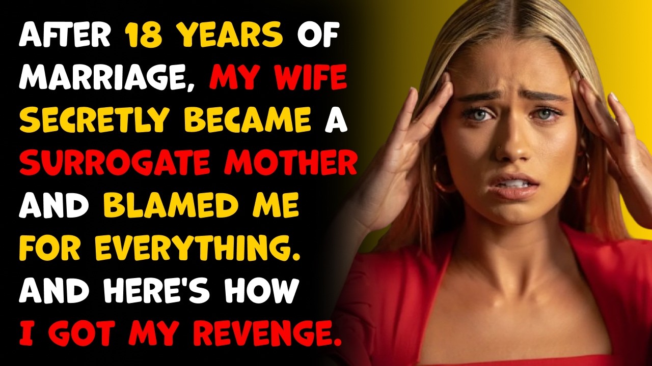 After 18 years of marriage, my wife secretly became a surrogate and ...