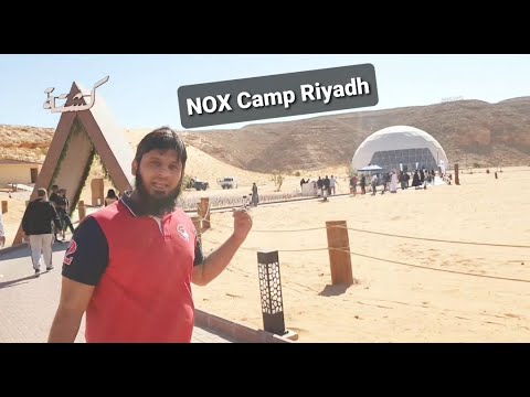 NOX Camp Riyadh Saudi Arabia | Saudi Arabia Hidden Place of ...