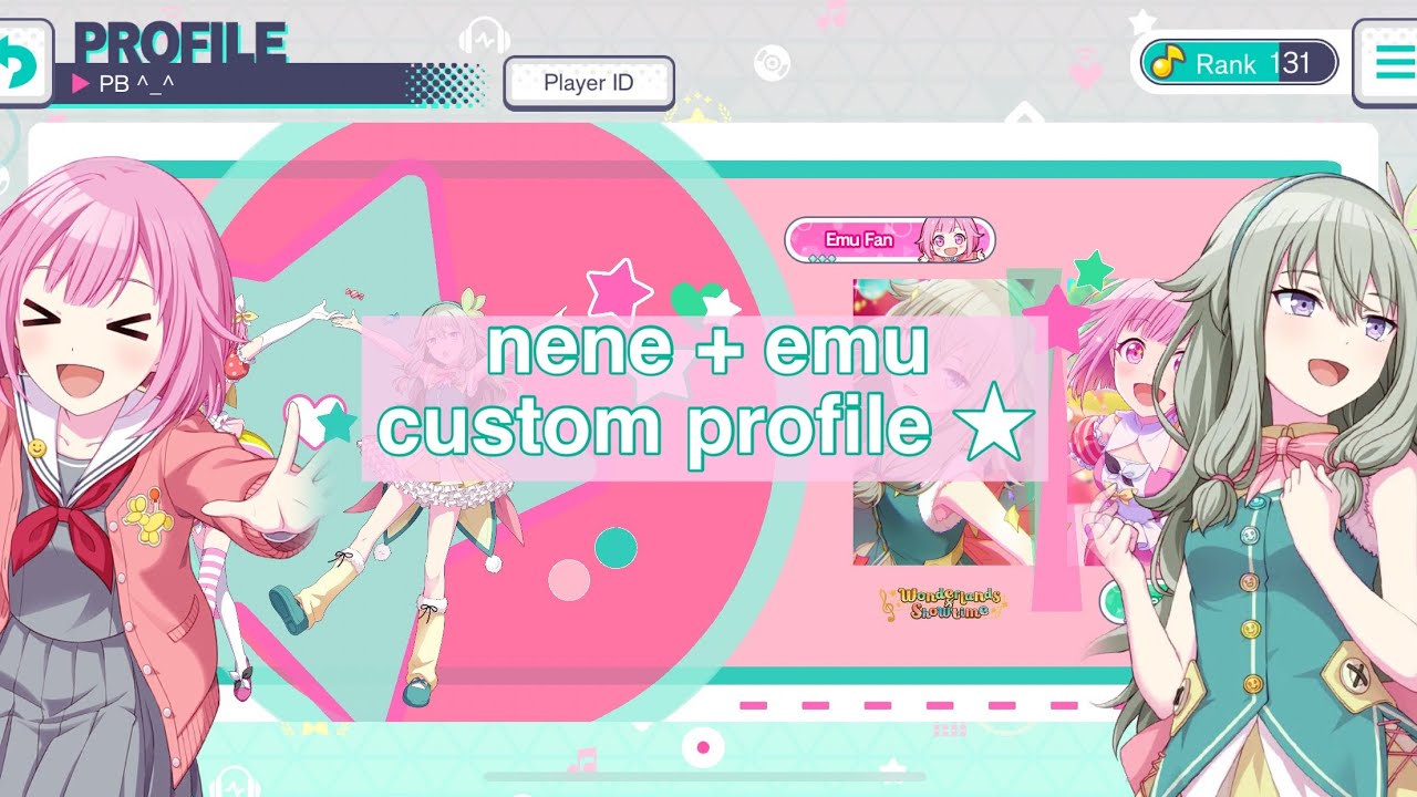a nene and emu custom profile - project sekai - YouTube