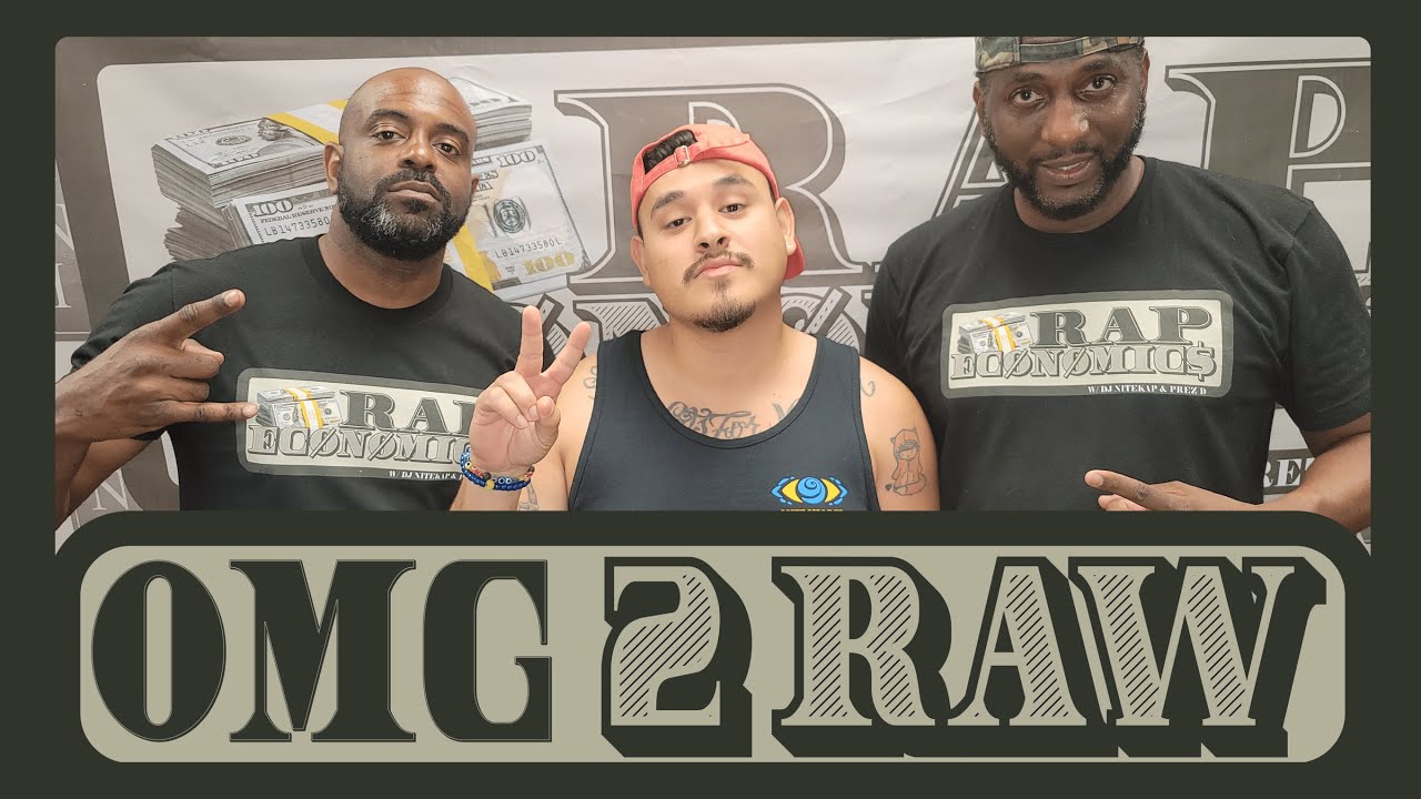 OMG 2 Raw | Rap Economics | #Freestyle #Rap - YouTube
