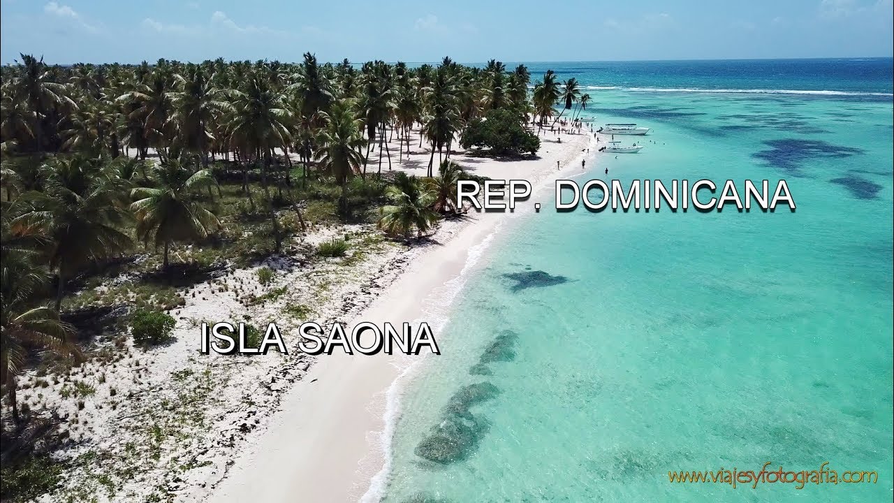 Isla Saona en 4K, viviendo el Caribe dominicano. - YouTube