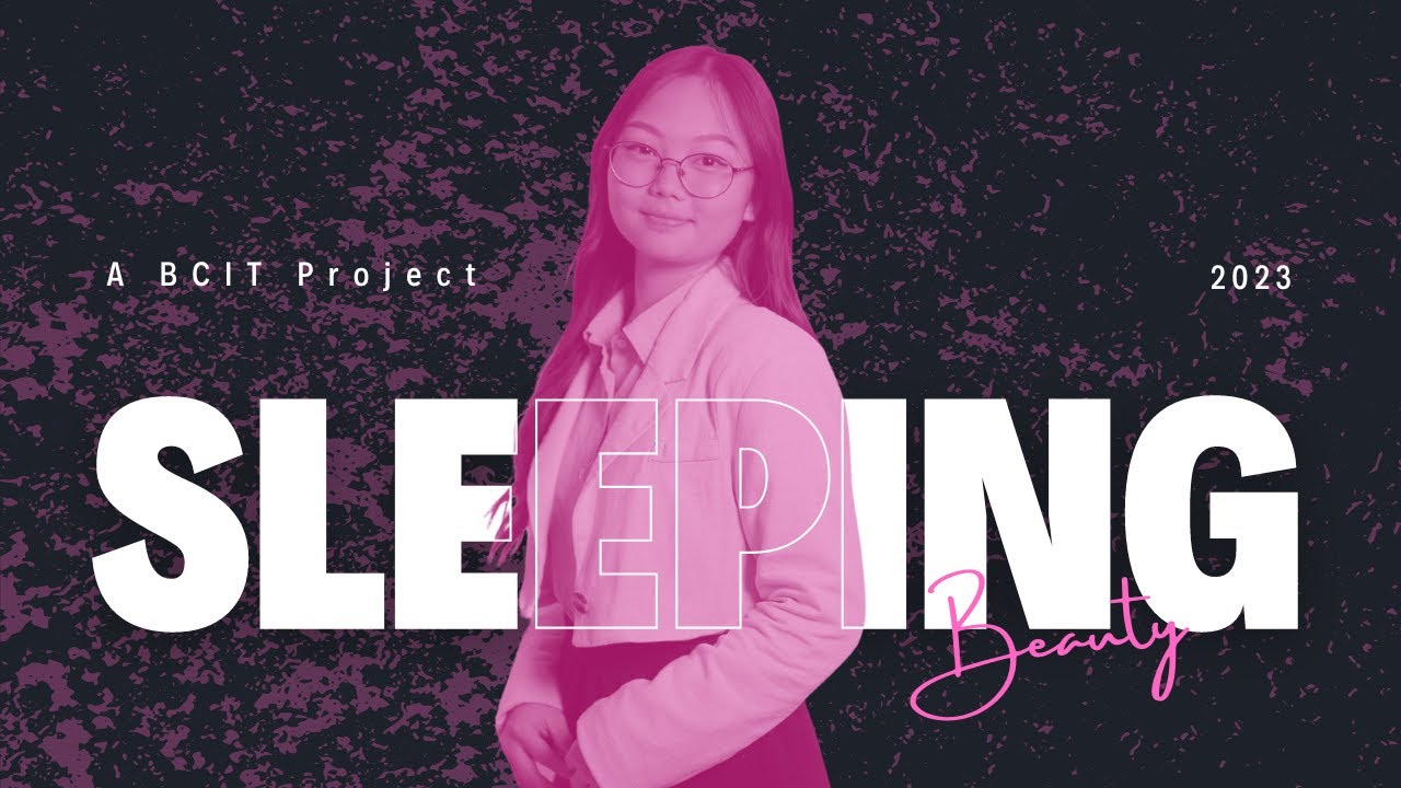 Sleeping Beauty Commercial - Project for BCIT - YouTube