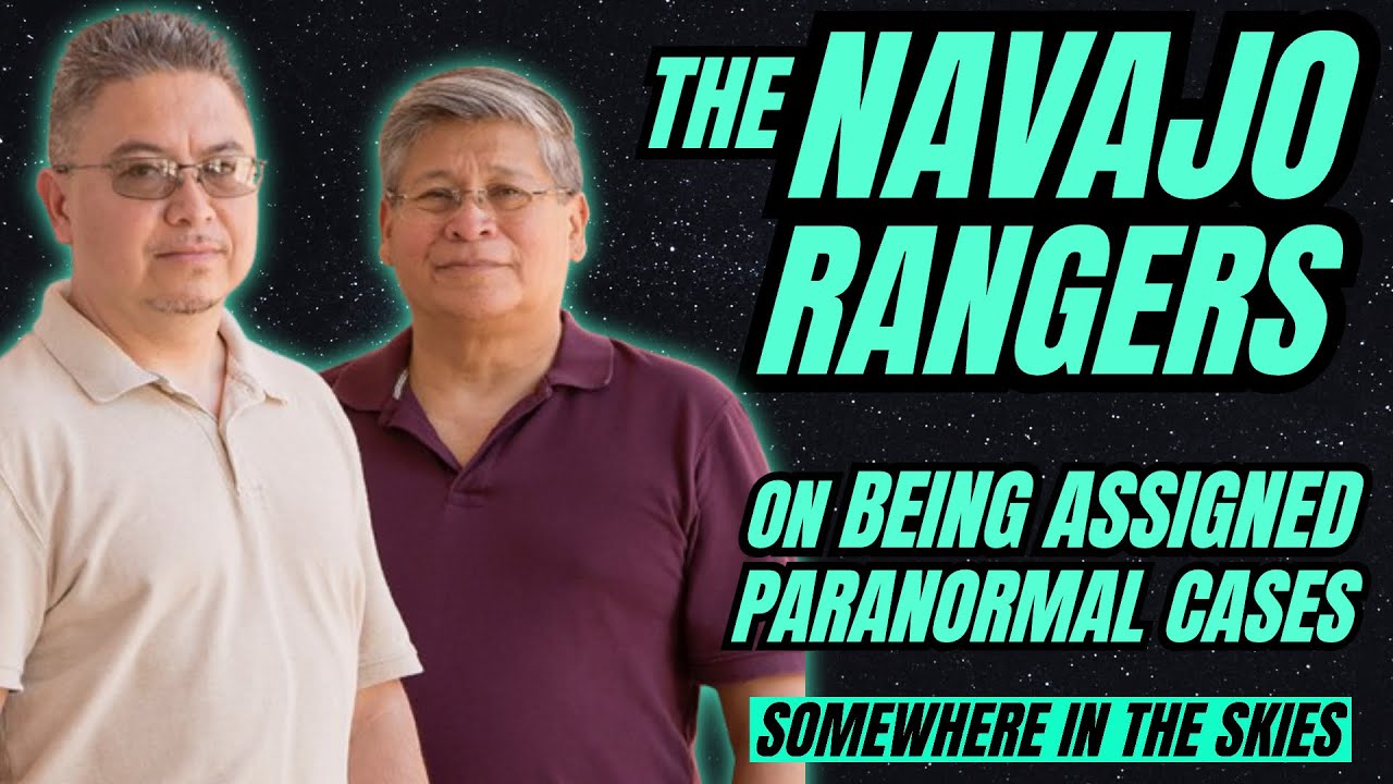 The NAVAJO RANGERS on being assigned to PARANORMAL CASES - YouTube