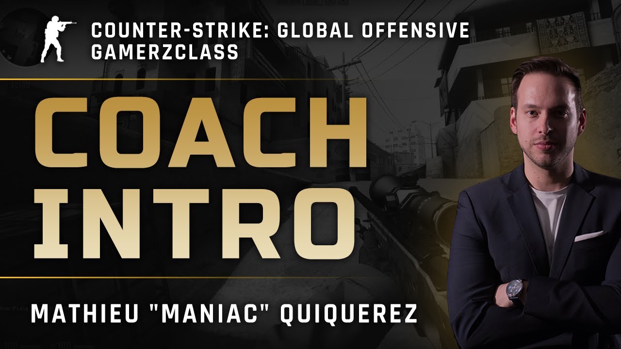 CS:GO · Maniac | Introduction to Teacher - YouTube