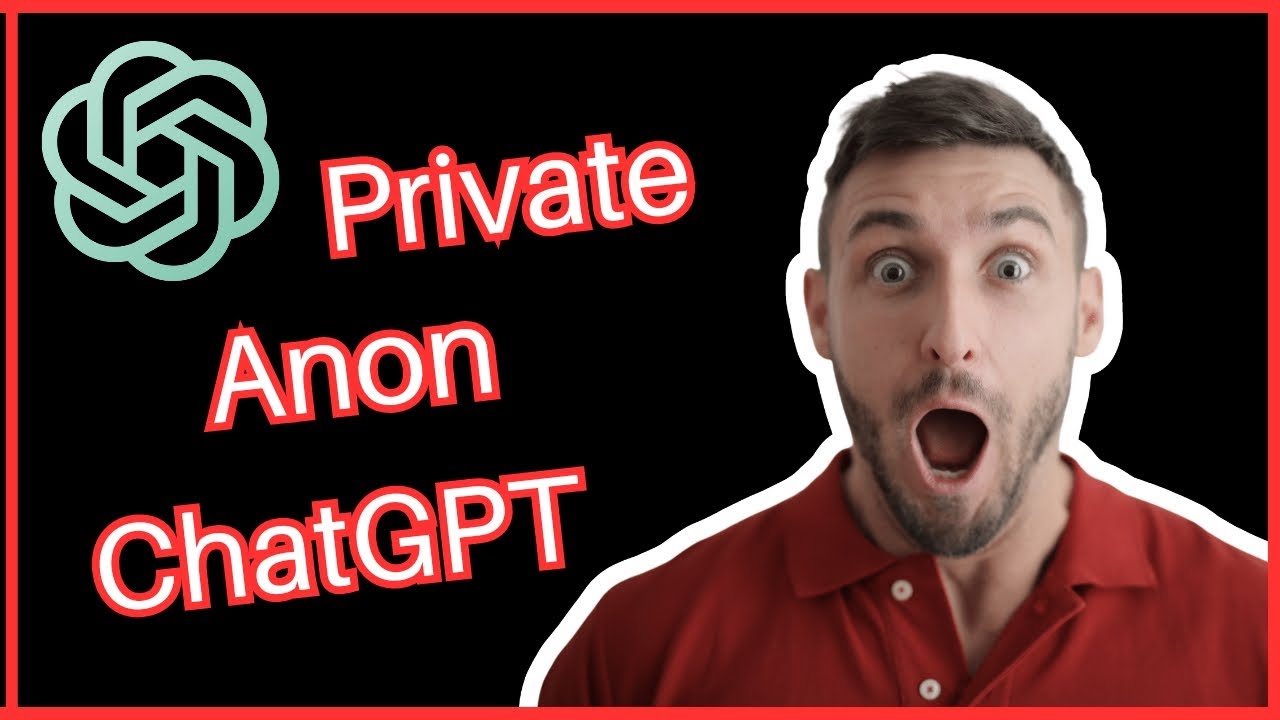 AnonChatGPT: Your Anonymous ChatGPT!