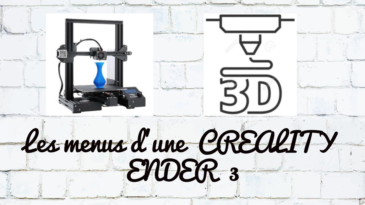 PRESENTATION DES MENUS D'UNE ENDER 3 - YouTube
