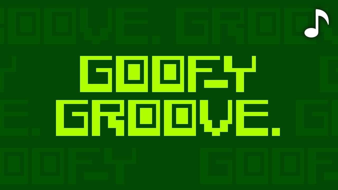 Goofy Groove. - YouTube