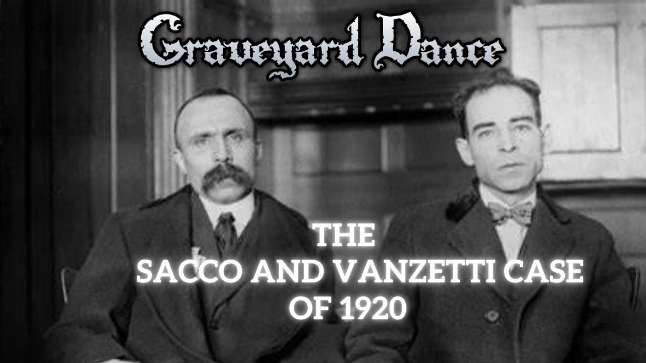 Sacco and Vanzetti case of 1920 - YouTube