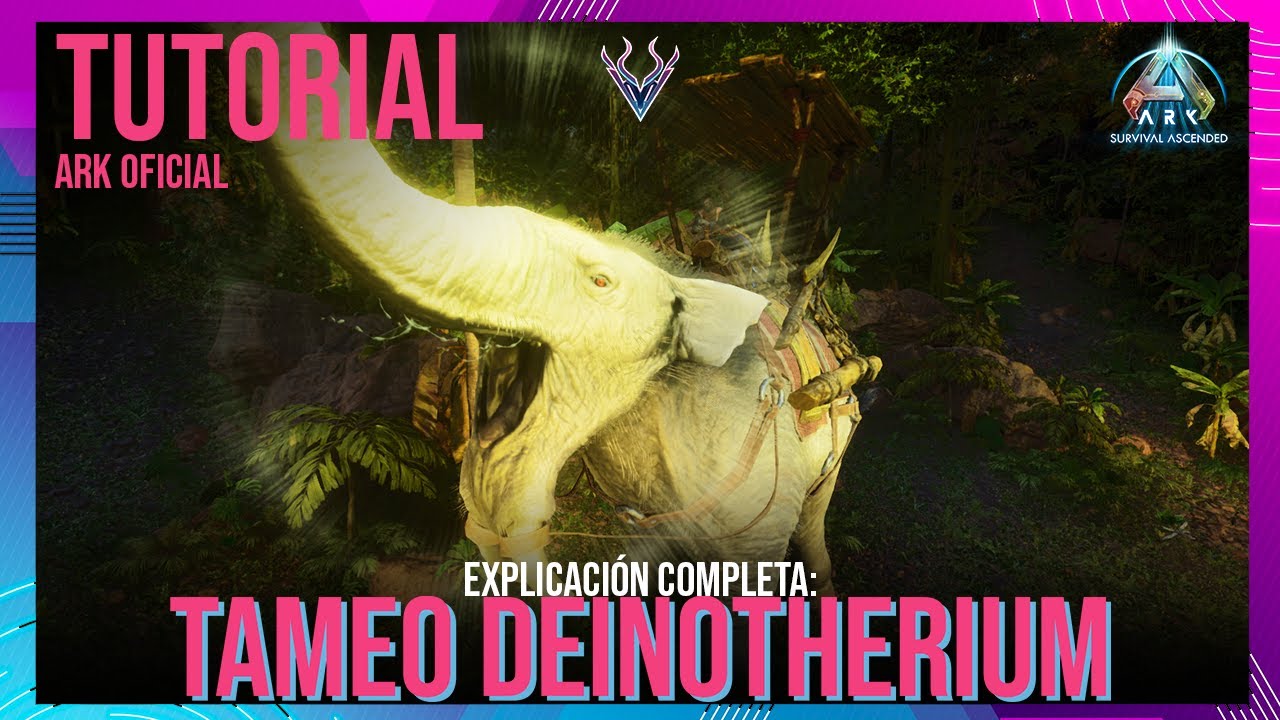 COMO TAMEAR AL DEINOTHERIUM DE FORMA FÁCIL Y RÁPIDA ! | #Vattghornn - YouTube