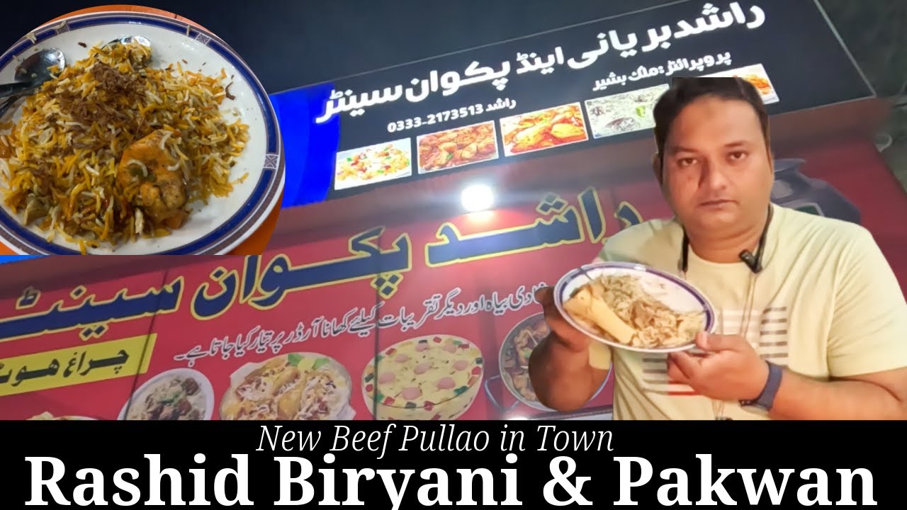Rashid Biryani Landhi | New Beef Pullao in Town | Unique Taste Chiken ...