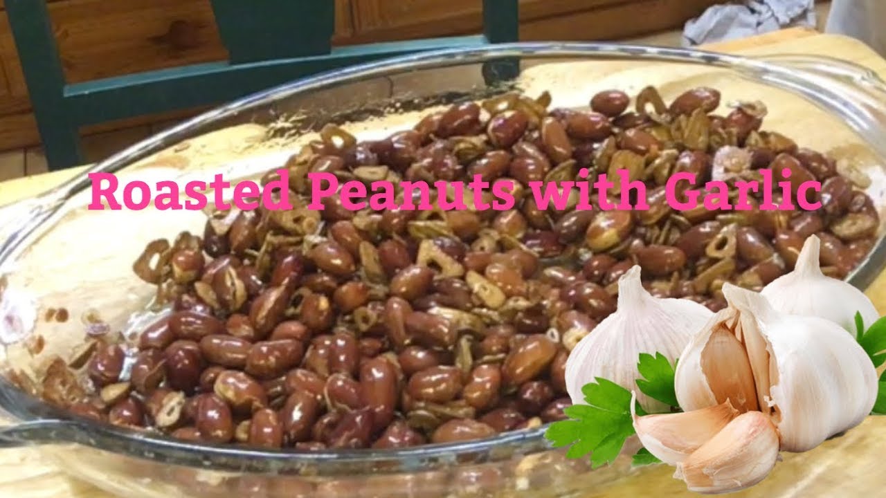 Roasted Peanuts|| How to make Roasted Peanuts with Garlic - YouTube