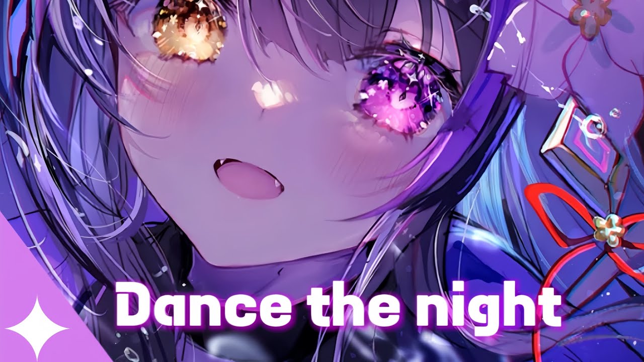 Nightcore - Dance The Night - (Dua Lipa) - YouTube