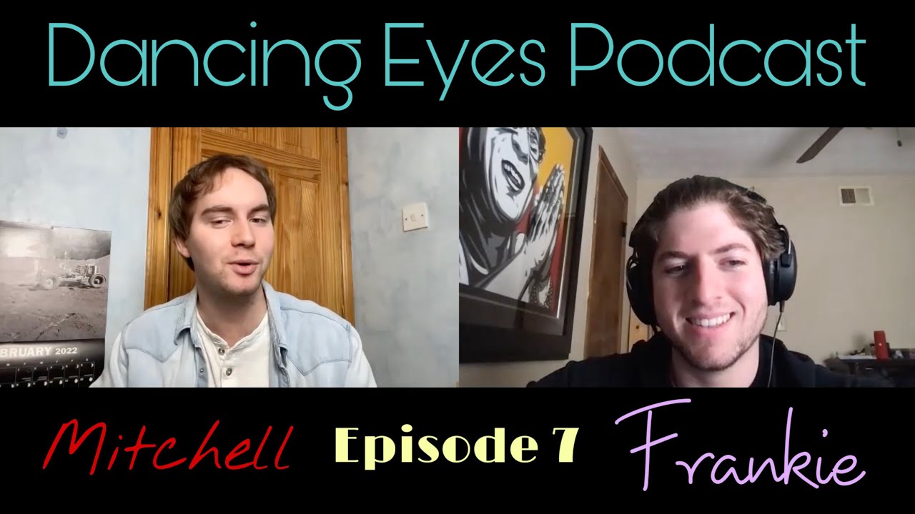 Being a filmmaker with Congenital Nystagmus | Dancing Eyes Podcast #7 ...
