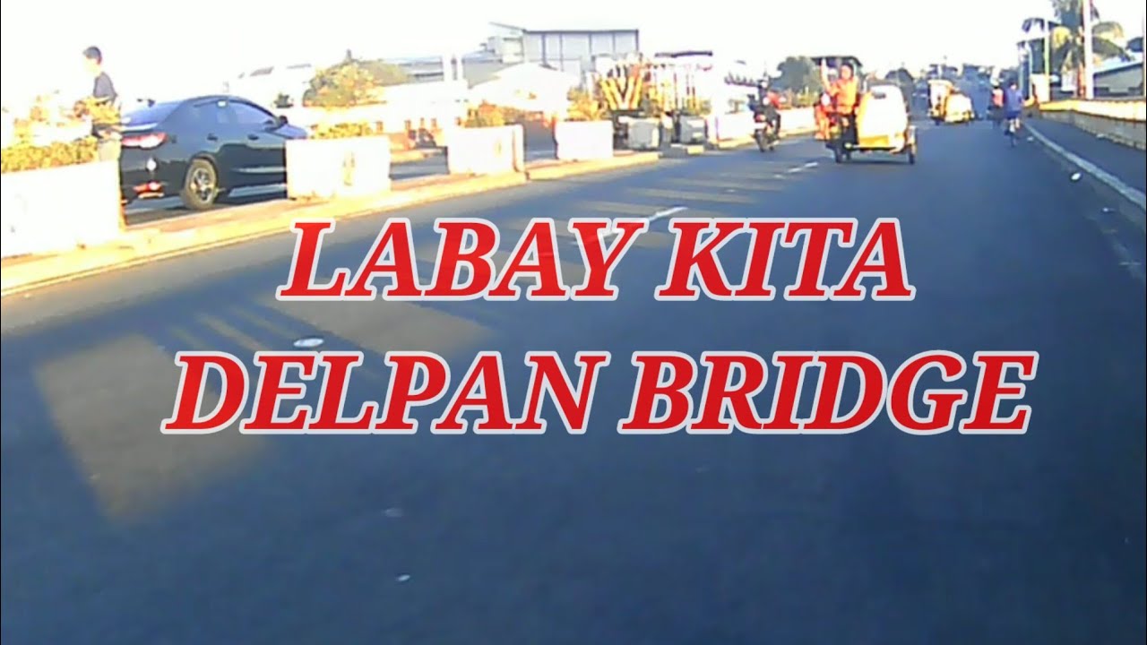 Delpan Bridge Metro Manila - YouTube