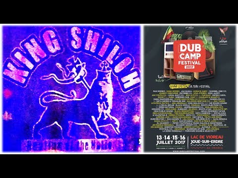 [Dub Camp 2017] KING SHILOH Sir Round Sound System plays \