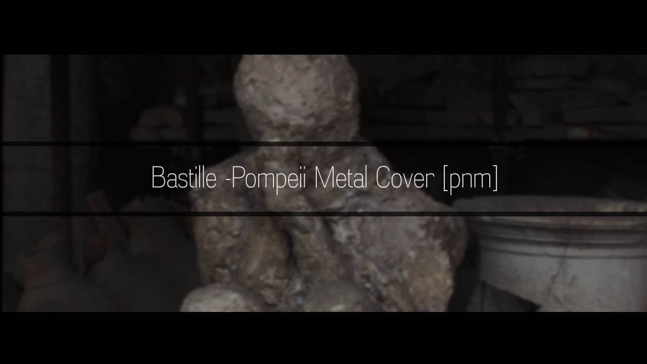 BASTILLE - POMPEII || Metal Cover - YouTube