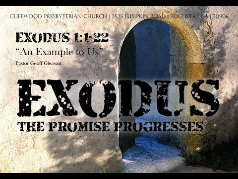 Exodus 1:1-22 "Examples to Us" - YouTube