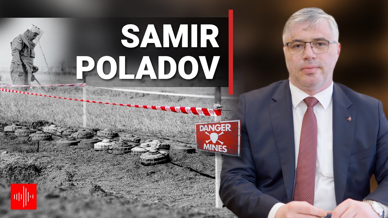 Samir Poladov: ANAMA and Landmines as Legacy of Armenian occupation - YouTube