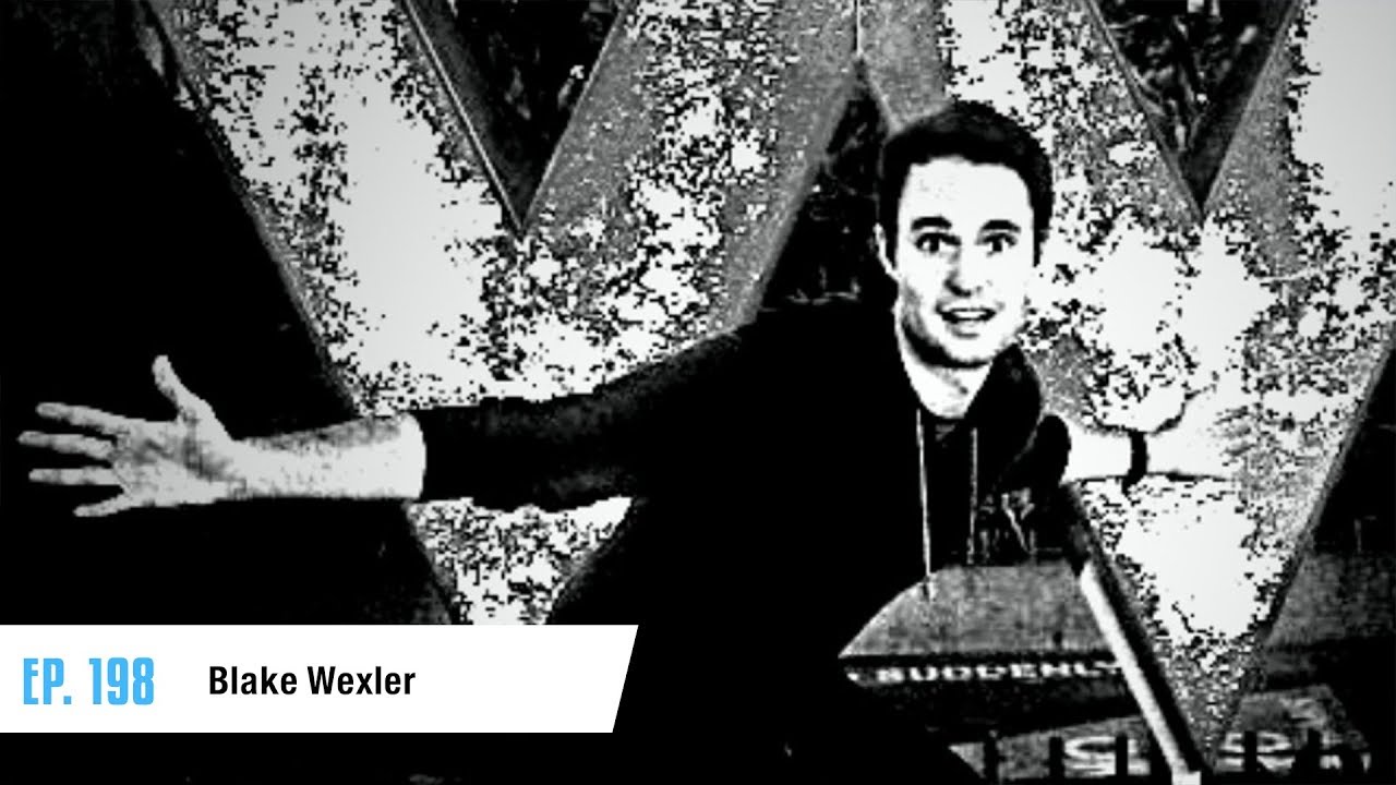 Blake Wexler - 198 | The Todd Glass Show - YouTube
