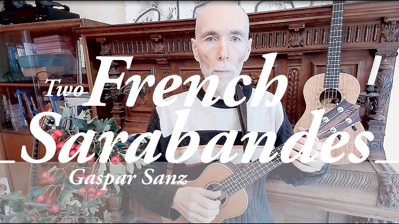 French Sarabandes - Gaspar Sanz (Ukulele Fingerstyle) - YouTube