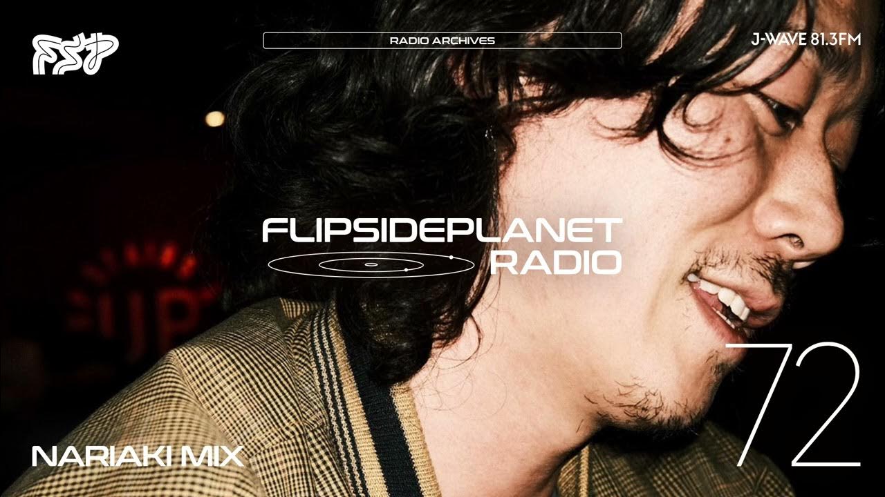 Flip Side Planet Radio #72 | Radio Archives - Nariaki Mix (J-HIPHOP MIX) - YouTube