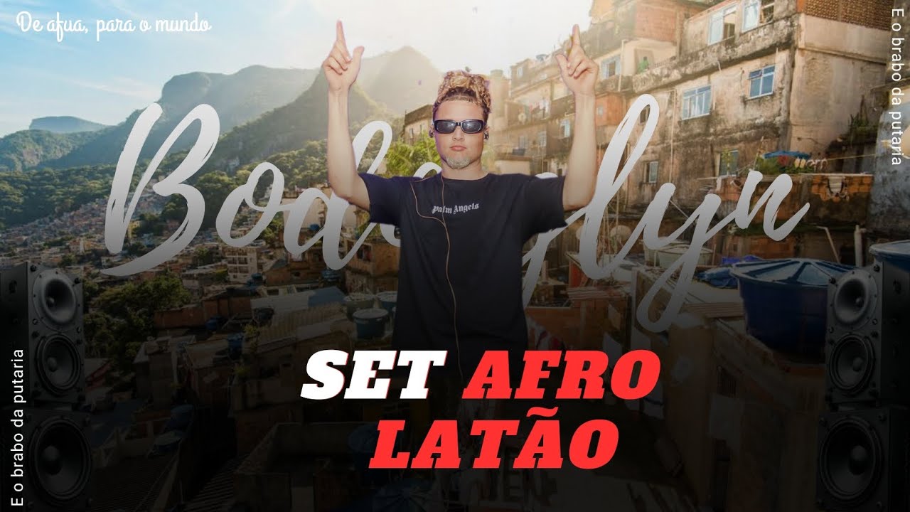 SET AFRO LATÃO, DO DJ BODO GLYN É O BRABO DA PUTARIA ( EXCLUSIVO)_2024 - YouTube