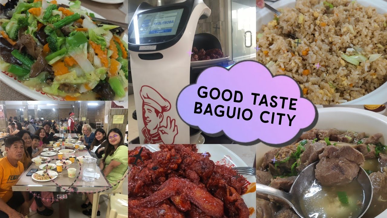 FIRST TIME TO EAT IN GOOD TASTE RESTAURANT BAGUIO CITY | FILIPINO ...