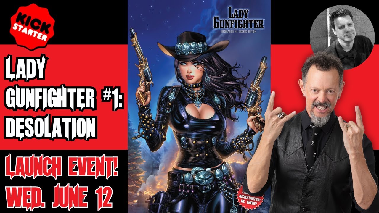 Lady Gunfighter #1 Desolation Kickstarter Launch Event! - YouTube